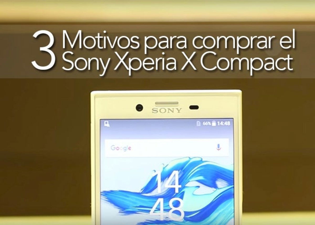 3 motivos por los que deberías comprar el Sony X Compact